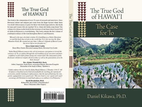 The True God of Hawaiʻi: The Case for ʻĪo - Aloha Ke Akua Ministries